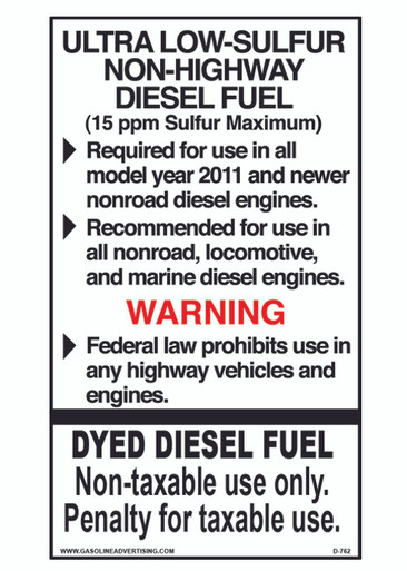 Gasoline Advertising D-762 Ultra Low-Sulfur Non-Highway Diesel Fuel ...