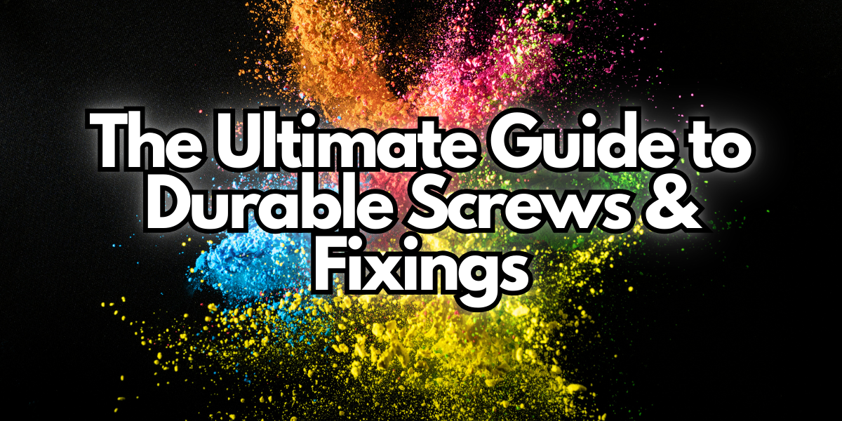 Colourful and Durable: The Magic Behind our Fixings - RALfixings
