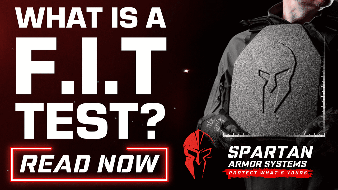 What is a FIT Test? - Spartan Armor Systems