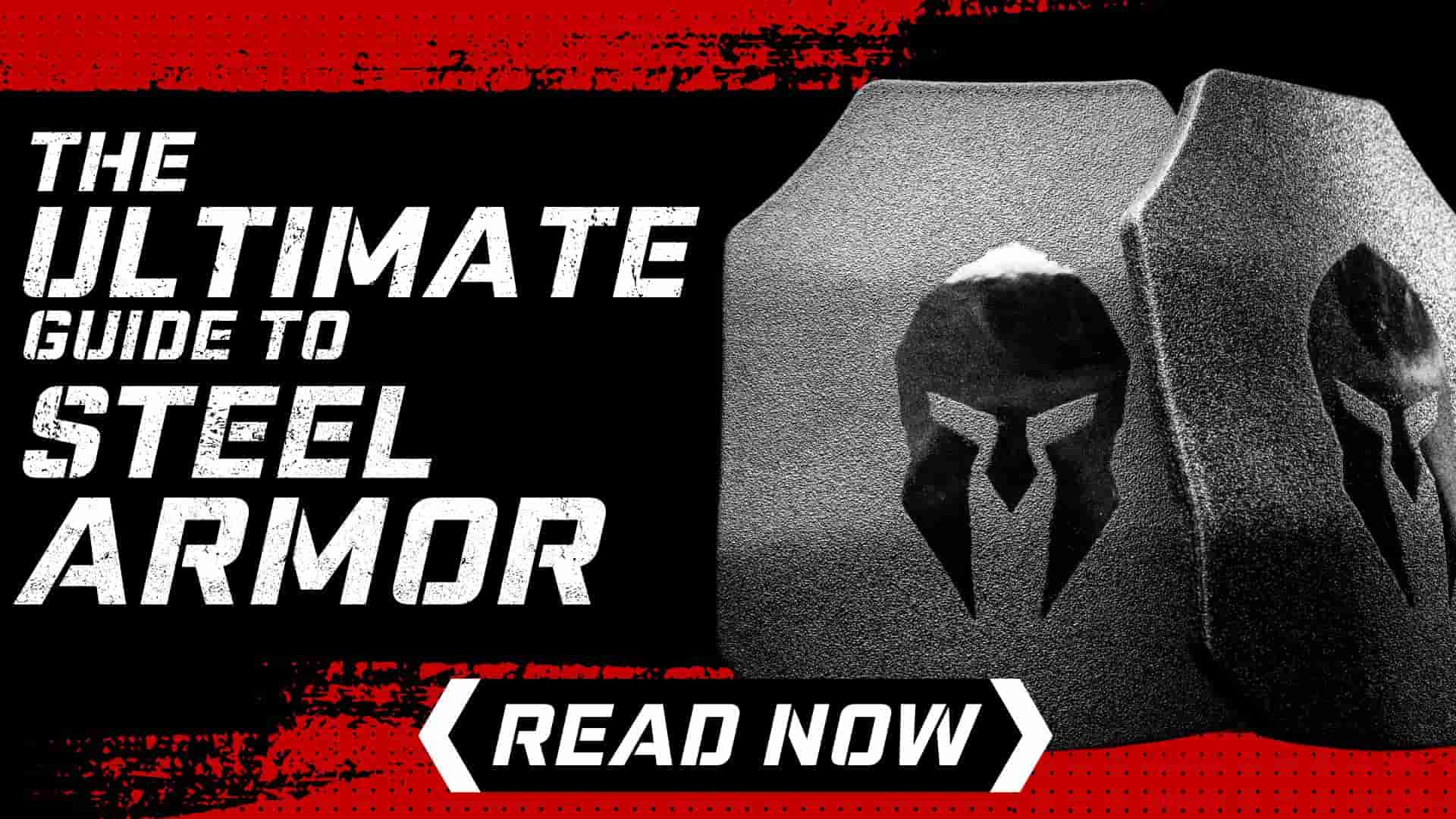 The Ultimate Guide to Steel Body Armor - Spartan Armor Systems