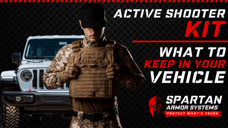 Active Shooter Response Kits: Body Armor To Keep In Your Car - Spartan ...