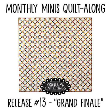Monthly Minis QAL Quilt #13 Grand Finale Pattern PRI-2113 PRINTED ...