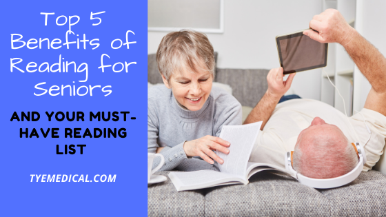 Top 5 Benefits of Reading and Your Must-Have Senior Reading List - TYE ...