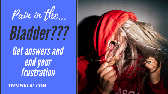 Help! Why Do I Have Frequent Bladder Pain and Pressure? - TYE Medical