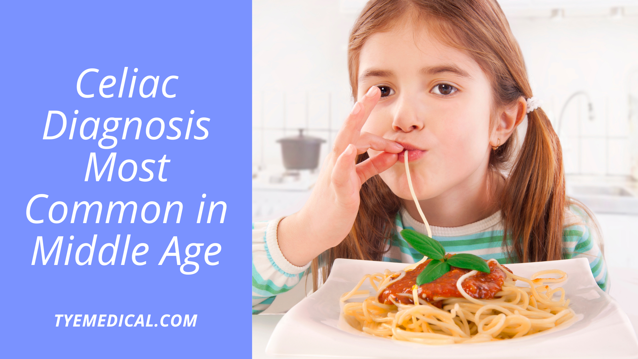 Celiac Diagnosis Most Common in Middle Age: Learn the Symptoms and ...