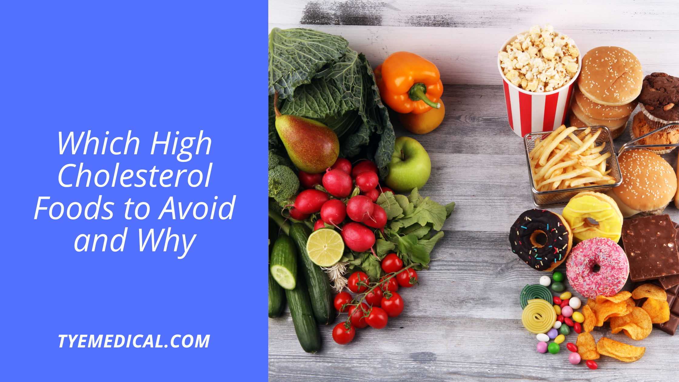 Which High Cholesterol Foods to Eat (and Which to Avoid) - TYE Medical