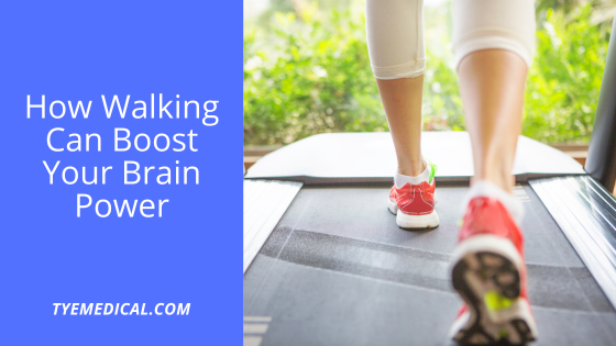 How Walking Can Boost Your Brain Power - TYE Medical