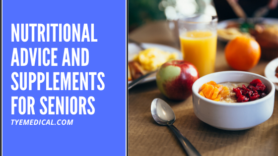 Proactive Health: How Daily Nutritional Needs Change with Age - TYE Medical