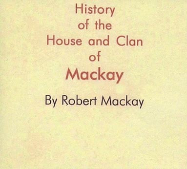 History of the House and Clan of Mackay