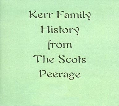 Kerr Family History from Scots Peerage