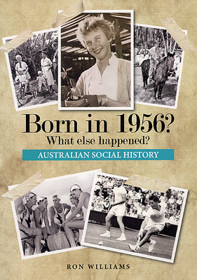 Born in 1956? What Else Happened?