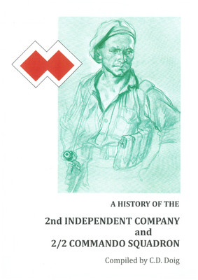 A History of the 2nd Independent Company and 2/2 Commando Squadron