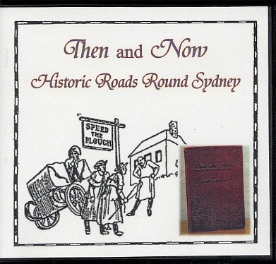 Then & Now: Historic Roads Round Sydney