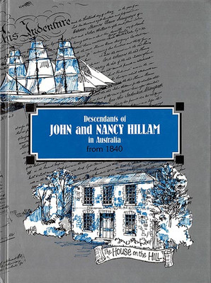 Descendants of John & Nancy Hillam in Australia from 1840 - Gould ...