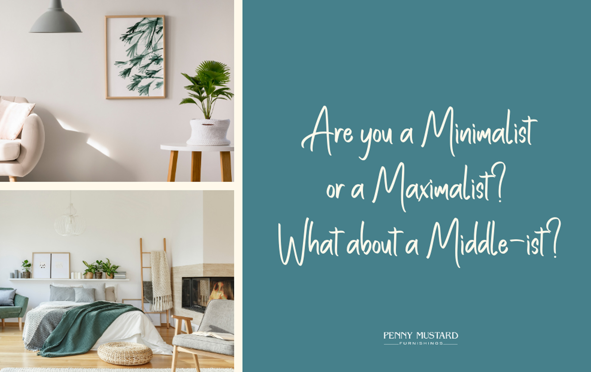 Are You a Minimalist or a Maximalist? What about a Middle-ist? - Penny ...