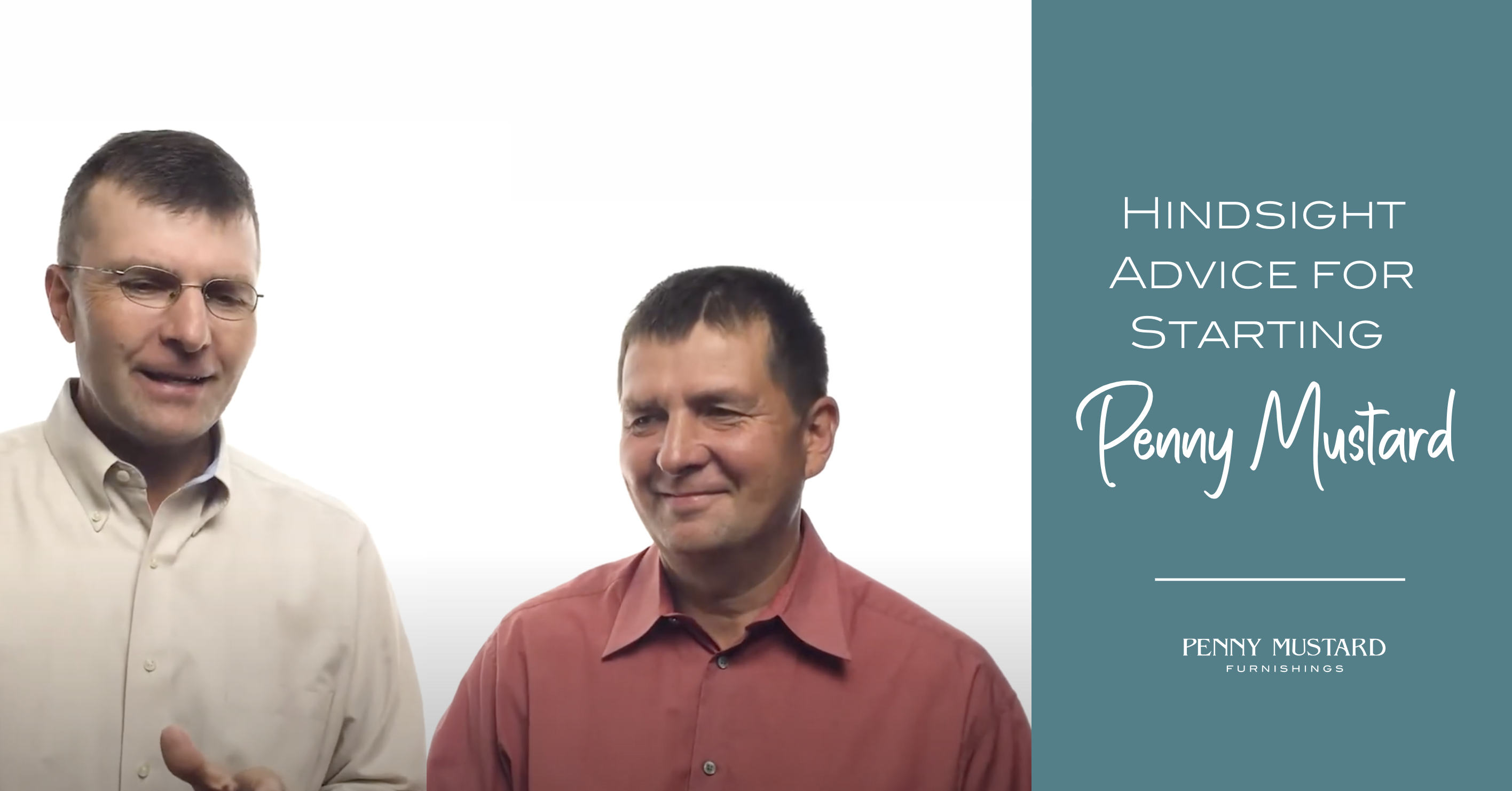 Hindsight Advice for Starting Penny Mustard - Penny Mustard Furnishings