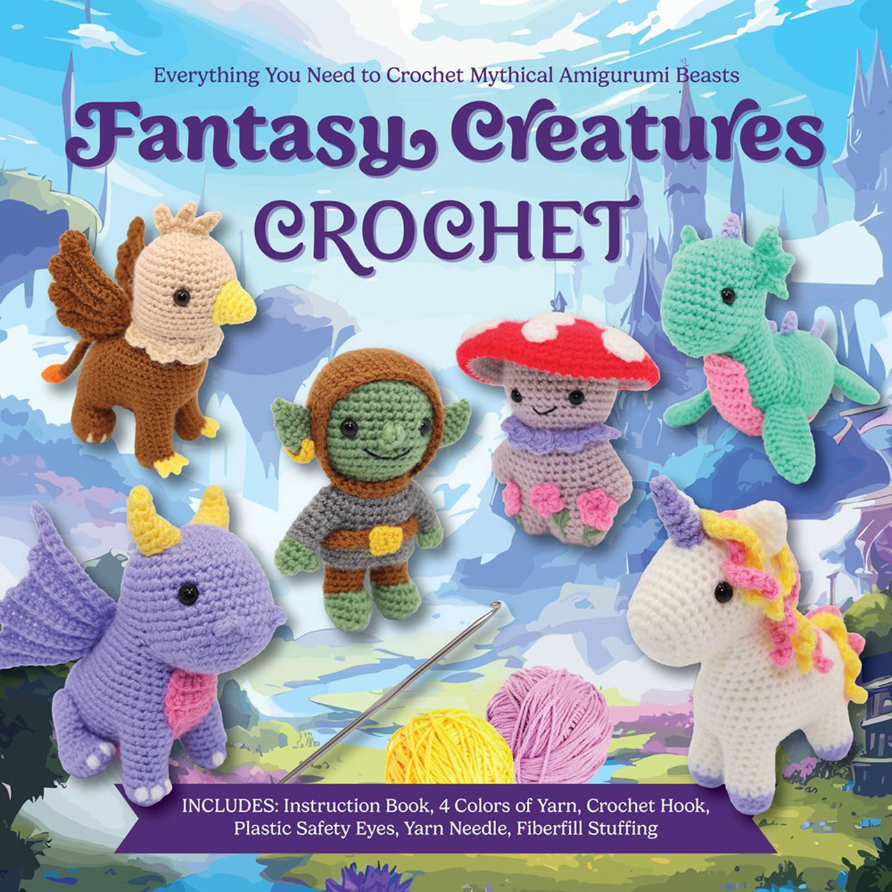 Fantasy Creatures Crochet | EE Schenck Company