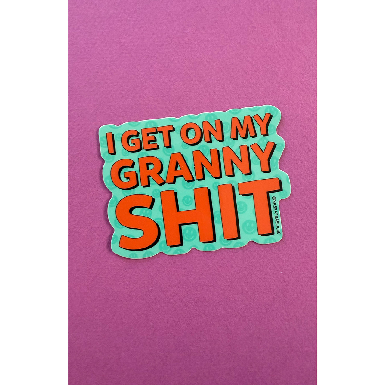 Granny Sh!t Stickers | EE Schenck Company