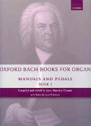 Johann Sebastian Bach (edited by Anne Marsden Thomas), Oxford Bach ...