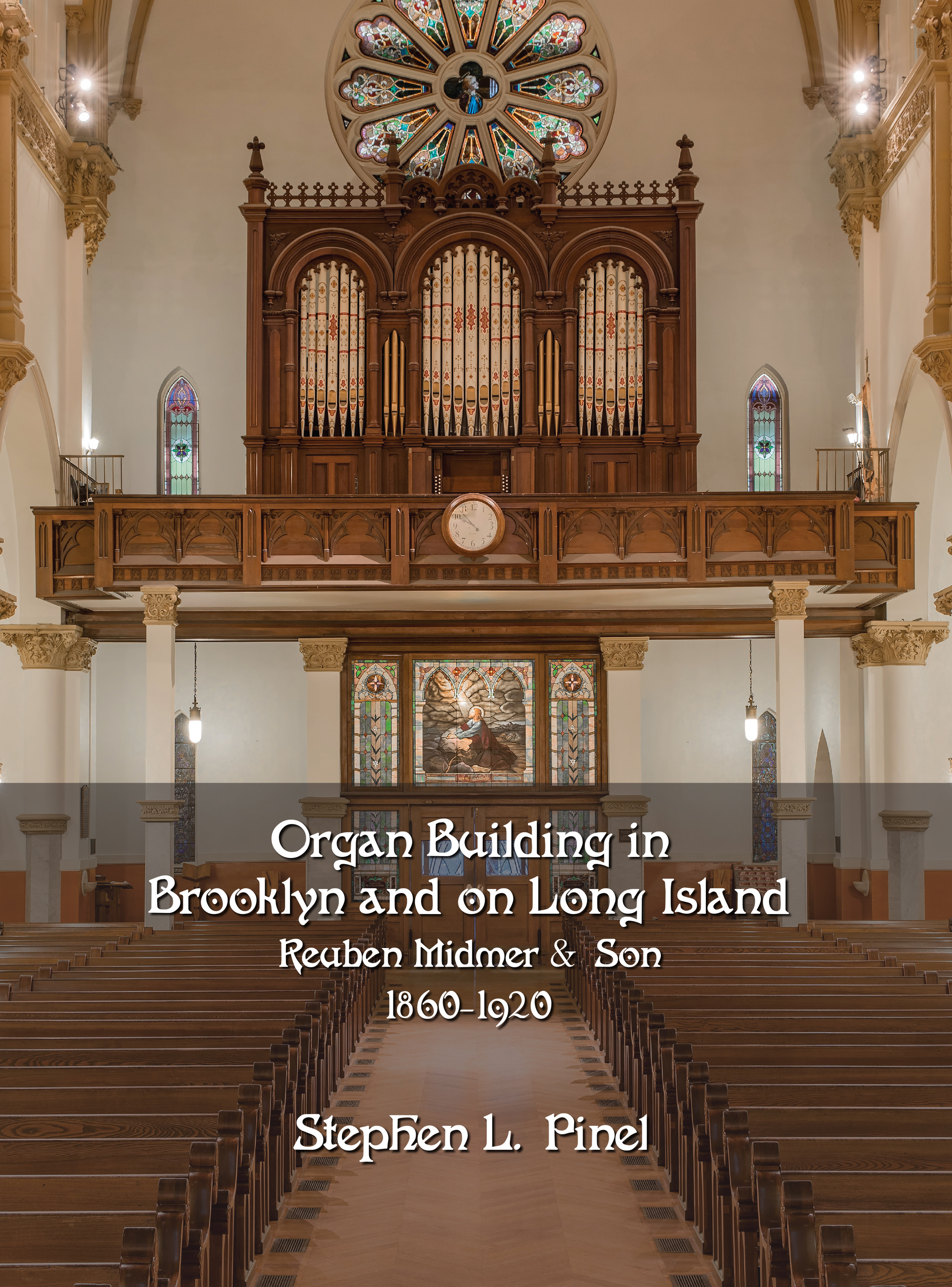 Organ Building in Brooklyn and on Long Island; Reuben Midmer & Son - by ...