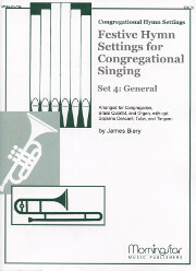 James Biery, Festive Hymn Settings for Congregational Singing, Set 4 ...