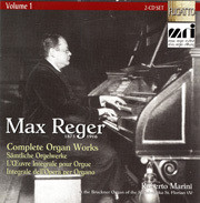 Max Reger Complete Organ Works, Volume 1
