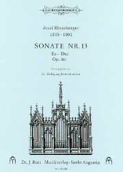Josef Rheinberger, Sonata No. 13 in E-flat, opus 161