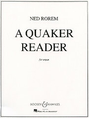 Ned Rorem, A Quaker Reader