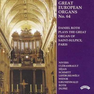 Great European Organs, No. 64: Daniel Roth plays the great organ of ...