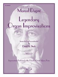 David A. Stech, Marcel Dupré: Legendary Improvisations, Volume 2