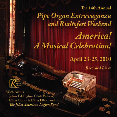 Pipe Organ Extravaganza 14: America! A Musical Celebration!