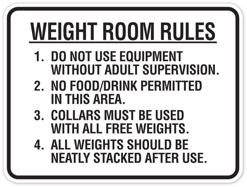 Weight Room Rules Sign
