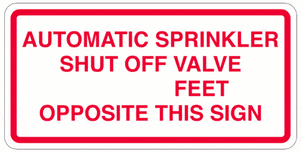 Automatic Sprinkler Shut Off Valve Sign | Allstate