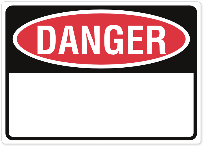 Custom Danger Sign - Plastic, Vinyl | Allstate Sign