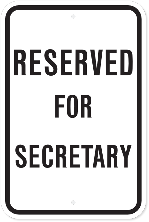 Reserved Parking Signs