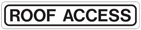 Roof Access Sign | Allstate Sign & Plaque
