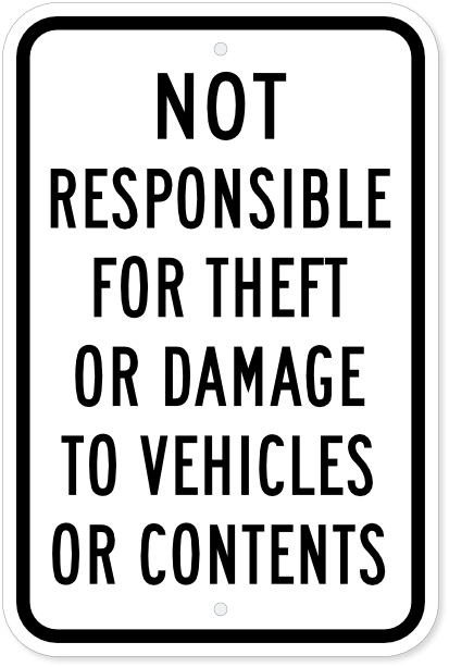 Not Responsible for Theft or Damage Sign | Allstate Sign