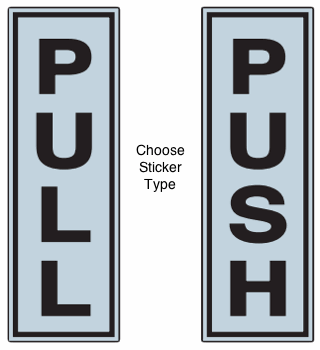 Push Pull - Single Faced - 1.5" x 4", Vinyl | Allstate Sign