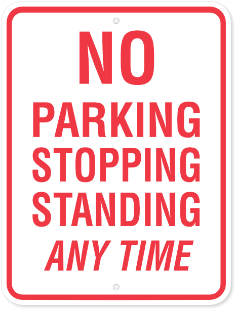 No Parking, Stopping, Standing Sign | Allstate Sign