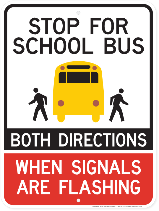 School Bus Loading and Unloading Sign - 18" x 24"