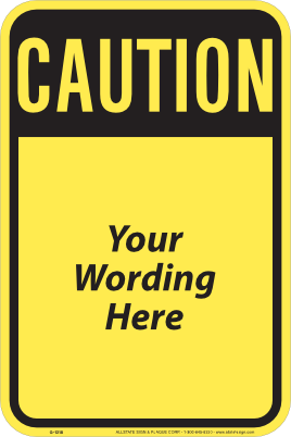 Custom Caution Sign