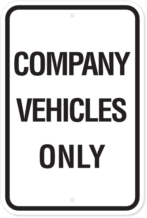 Company Vehicles Only Sign