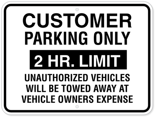 Customer Parking Only - 2 Hour Limit - Sign