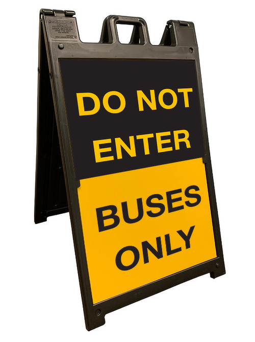 Do not enter - buses only A-Frame