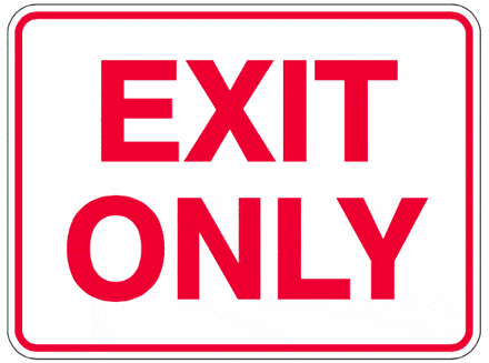 Exit Only Sign - Red