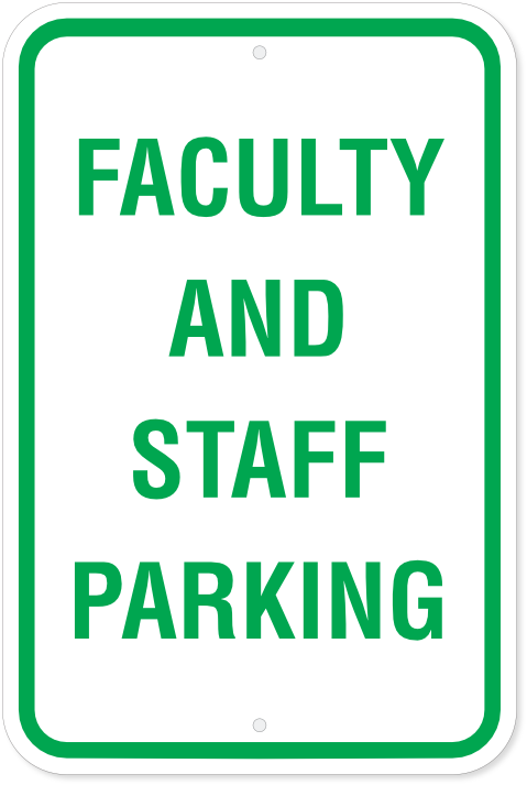Faculty and Staff Parking - Green Sign | Allstate Sign