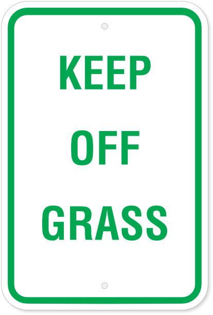 Keep Off Grass Sign - 12" x 18", Aluminum | Allstate Sign