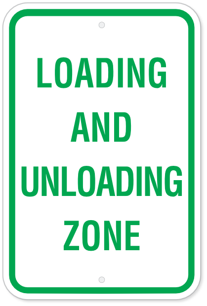 Loading & Unloading Zone Signs | Allstate Sign & Plaque
