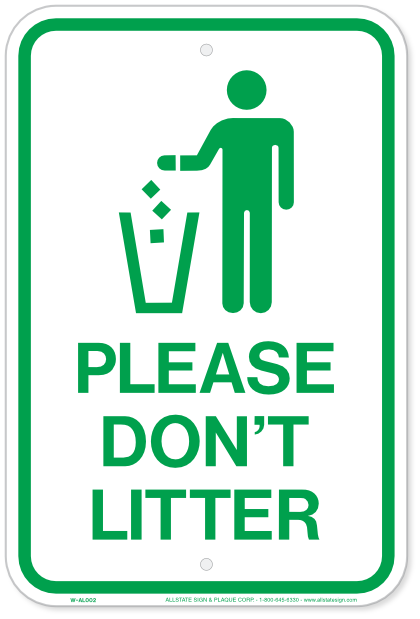 Do Not Litter Sign - No Littering Signs