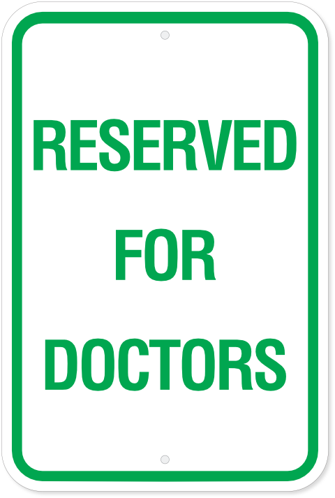 Reserved for Doctors